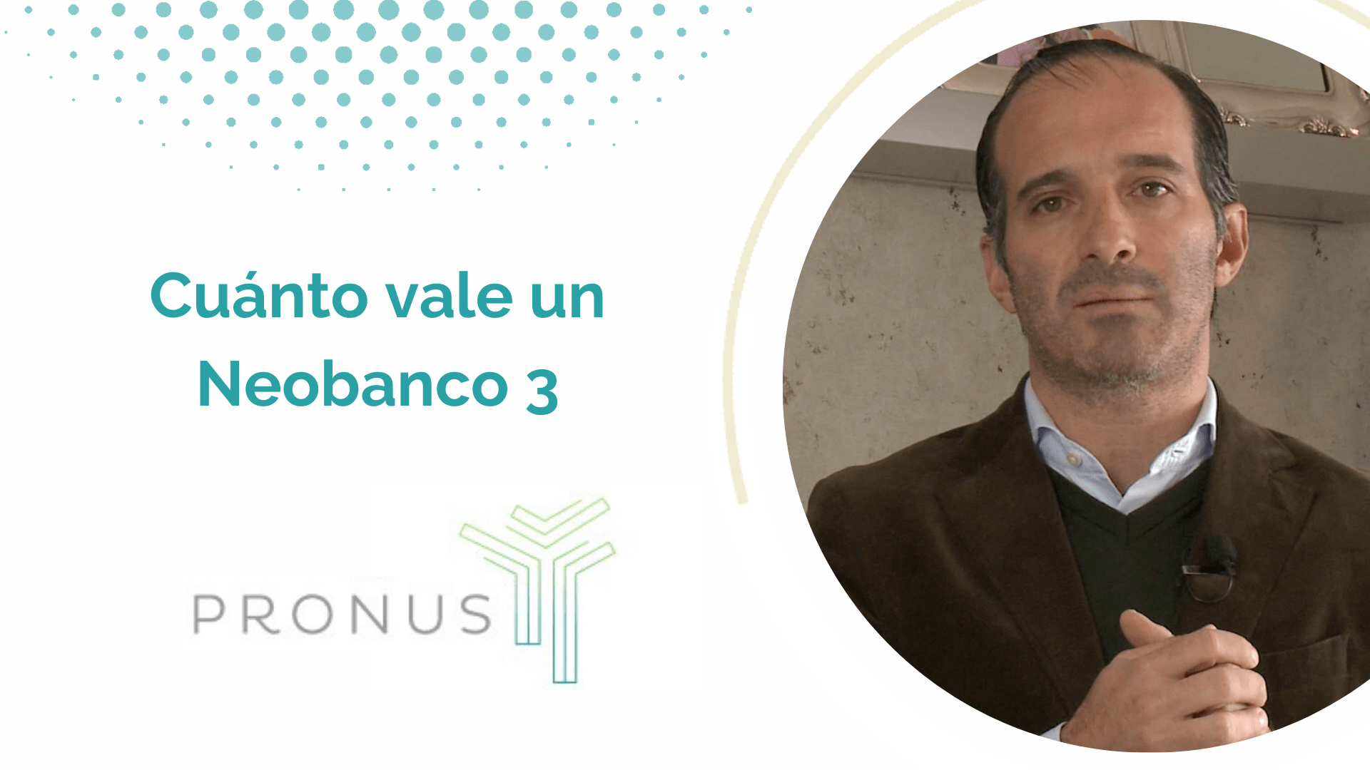 Cuánto vale un neobanco - Camilo Zea - Dussán Comunicaciones